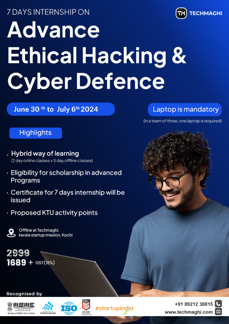 7 DAY INTERNSHIP ON ADVANCE ETHICAL HACKING AND CYBER DEFENSE - TECHMAGHI
